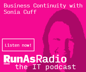 Business Continuity with Sonia Cuff - RunAsRadio